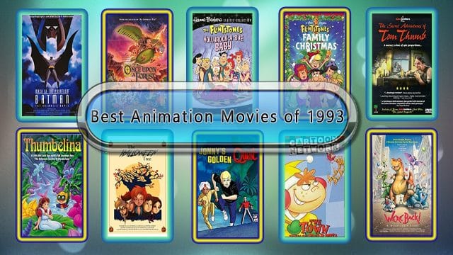 Best Animation Movies of 1993: Unwrapped Official Best 1993 Animation Films