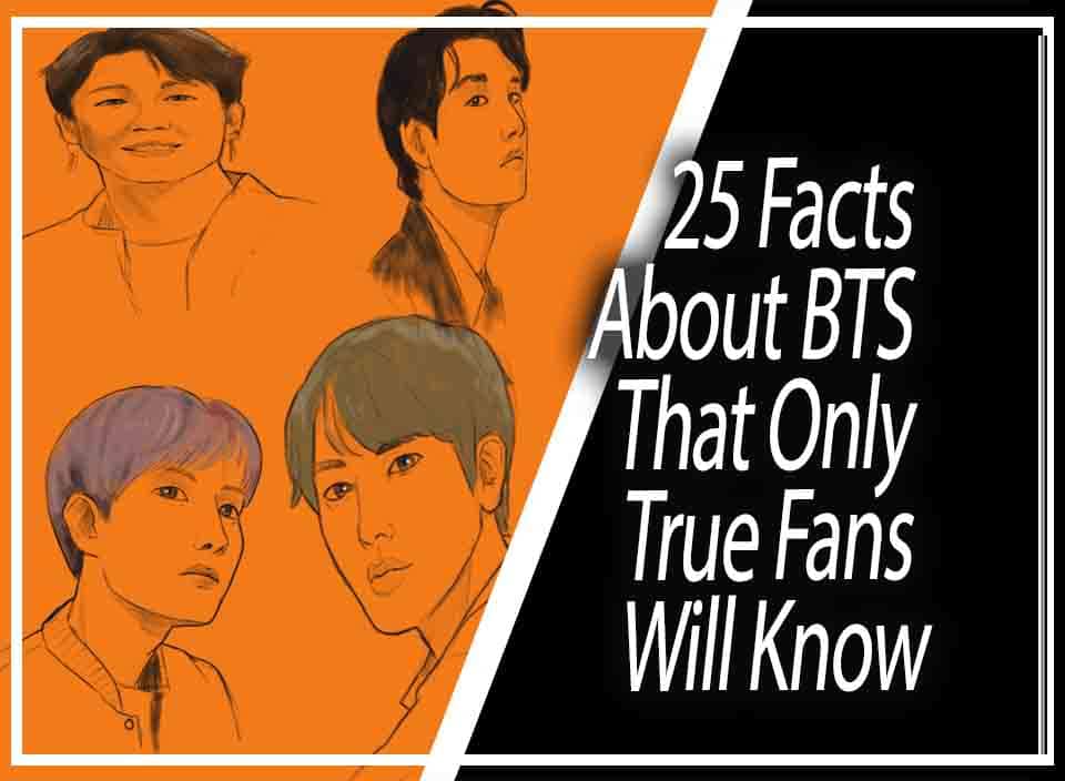 25 Facts About BTS That Only True Fans Will Know