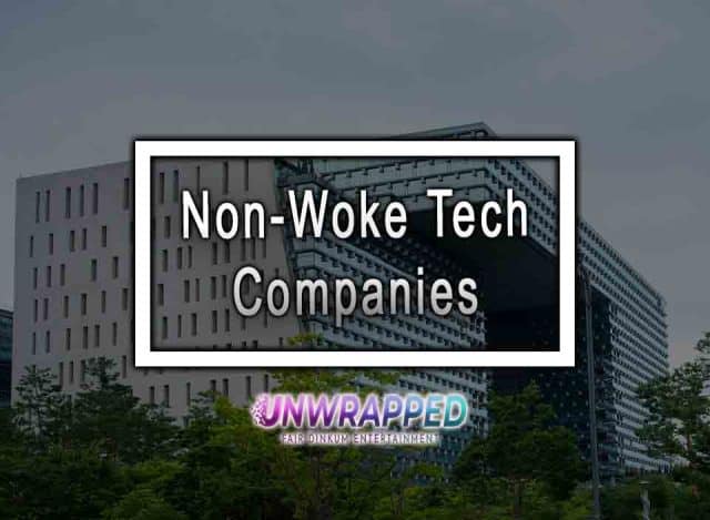 Non-Woke Tech Companies