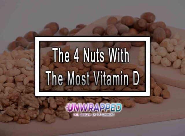 The 4 Nuts With The Most Vitamin D