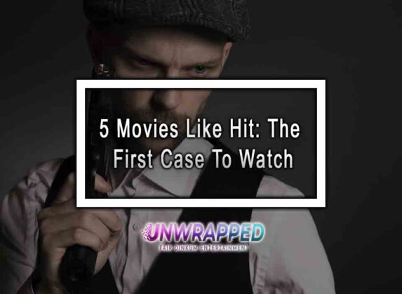 5 Movies Like Hit: The First Case To Watch