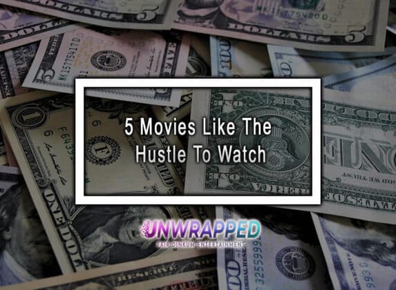 5 Movies Like The Hustle To Watch