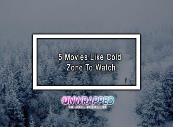 5 Movies Like Cold Zone To Watch