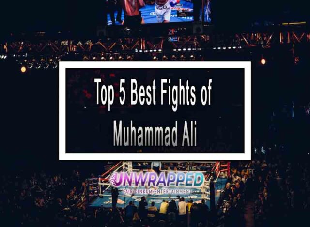 Top 5 Best Fights of Muhammad Ali