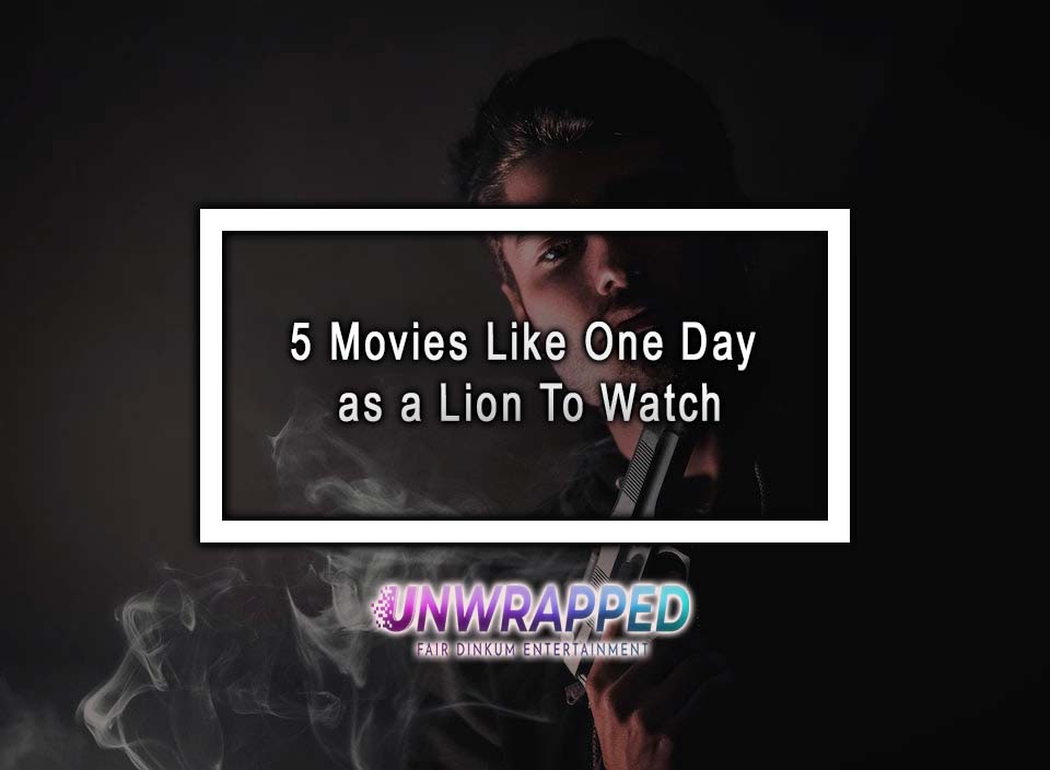 5 Movies Like One Day as a Lion To Watch