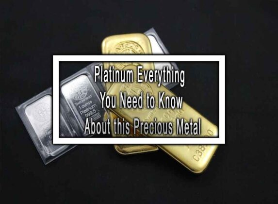 Platinum Everything You Need to Know About this Precious Metal