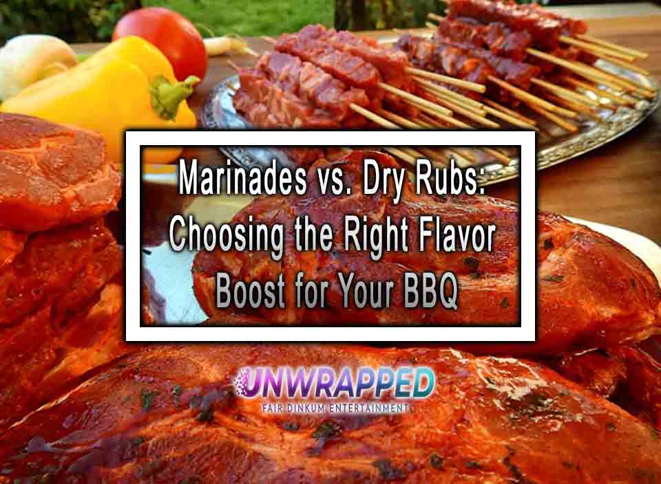 Marinades vs. Dry Rubs: Choosing the Right Flavor Boost for Your BBQ