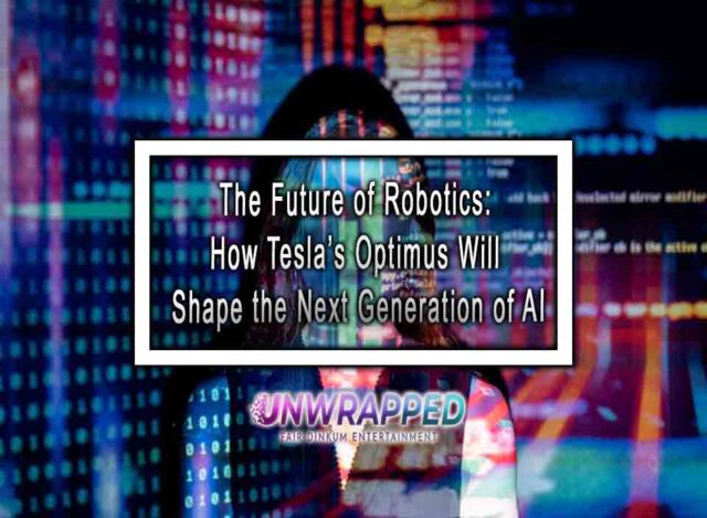 The Future of Robotics: How Tesla’s Optimus Will Shape the Next ...
