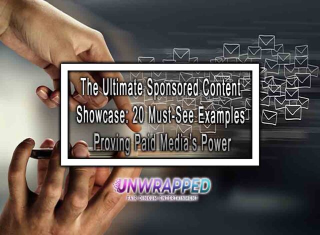 The Ultimate Sponsored Content Showcase: 20 Must-See Examples Proving ...