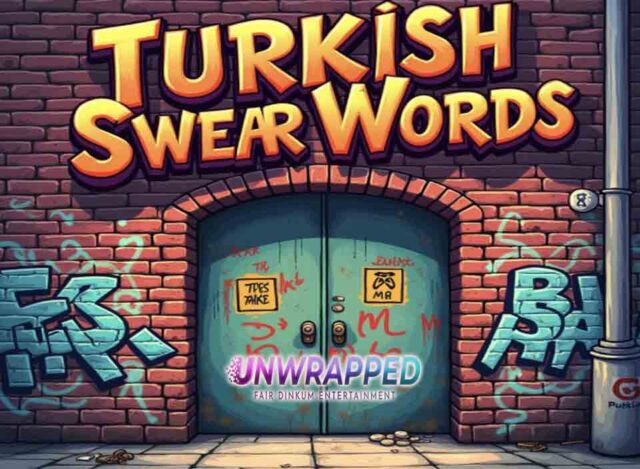 Turkish Swear Words: Ranked Strongest to Weakest (X-Rated)