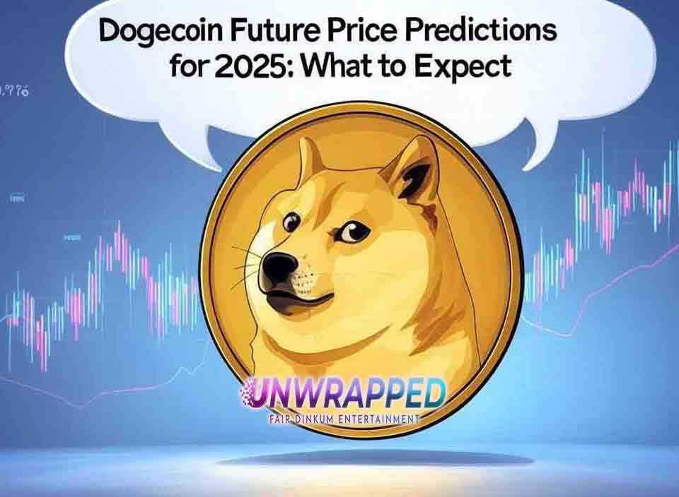 Dogecoin Future Price Predictions for 2025: What to Expect
