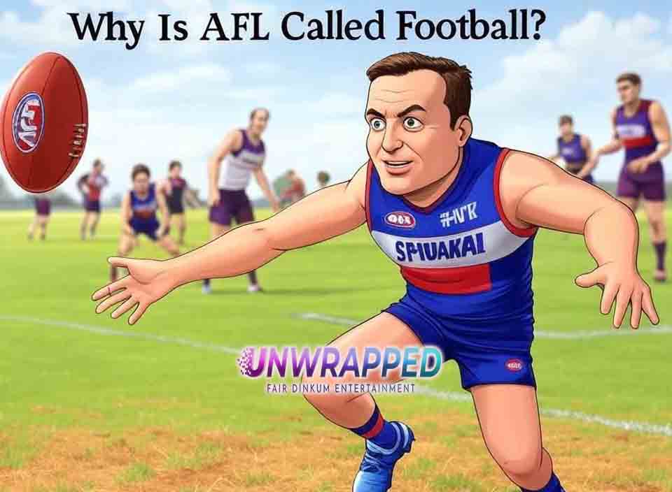Why Is AFL Called Football?