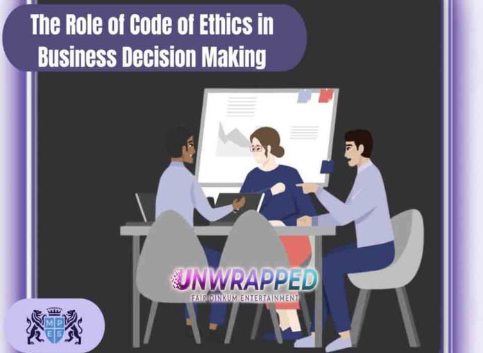 The Role of Code of Ethics in Corporate Decision Making